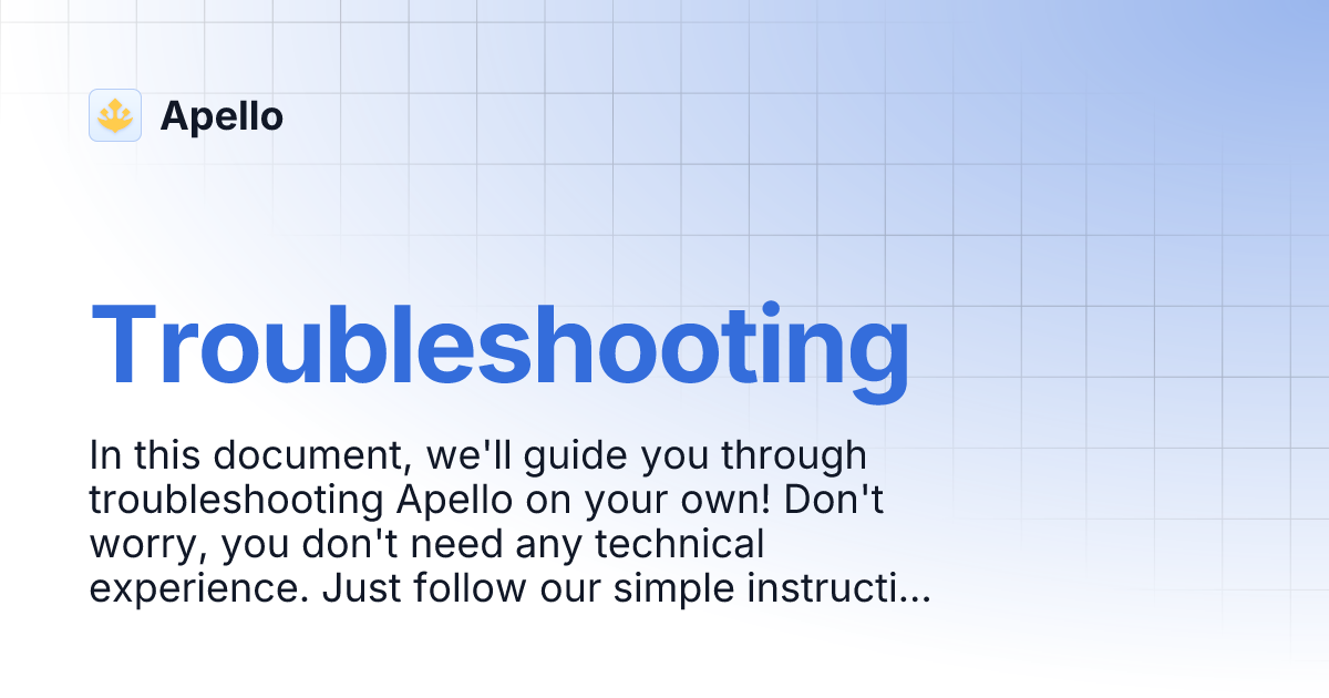 Troubleshooting | Apello